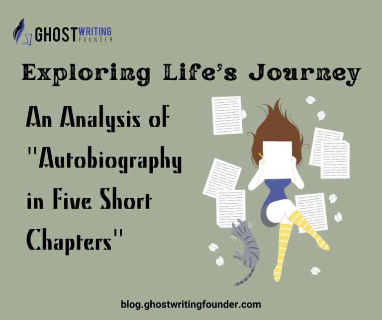 Exploring Life's Journey: An Analysis Of "Autobiography In Five Short Chapters"