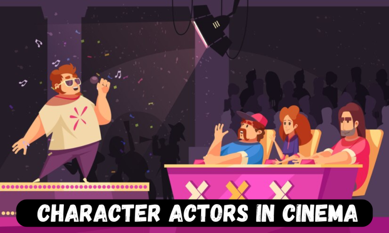 What Is a Character Actor | The Artful Execution of Supporting Roles?