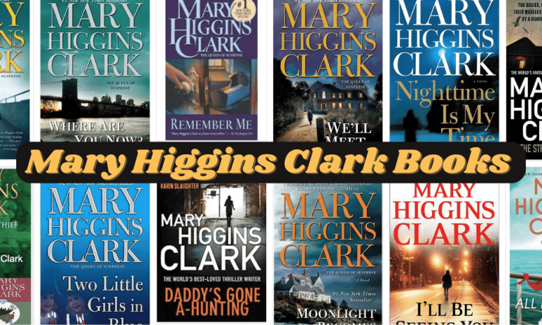 Mary Higgins Clark Books in Order 85+ Mysteries: Ultimate Guide